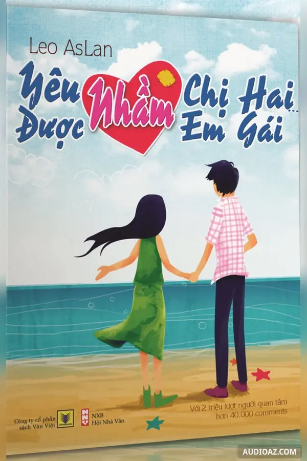 Yêu Nhầm Chị Hai Được Nhầm Em Gái - Phần 3 von Leo Aslan anhören ...